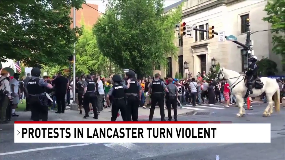 Originally peaceful protests in Lancaster quickly turn violent, arrests ...